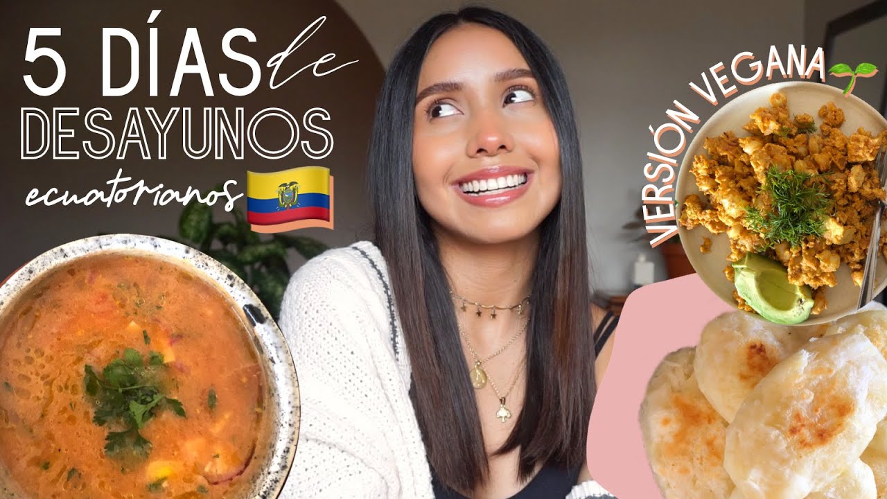 Descubre los deliciosos desayunos ecuatorianos en tu hogar | Actualizado septiembre 2025